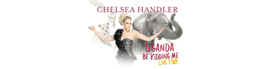 Chelsea Handler – Uganda be kidding me | Mohegan Sun Arena | Uncasville, CT