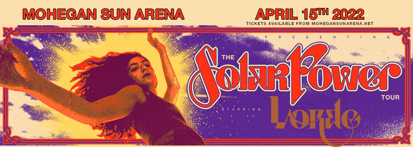 Lorde: Solar Power Tour Tickets | 25th August | Mohegan Sun Arena ...