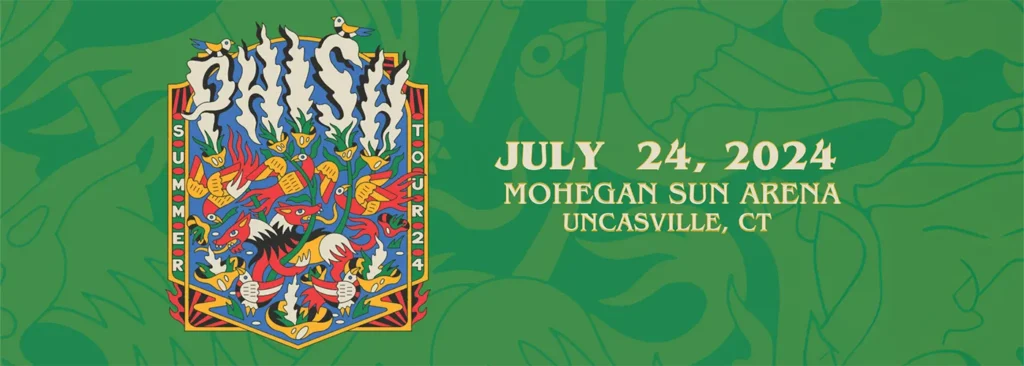 Phish Tickets | 24 July 2024 | Mohegan Sun Arena - CT
