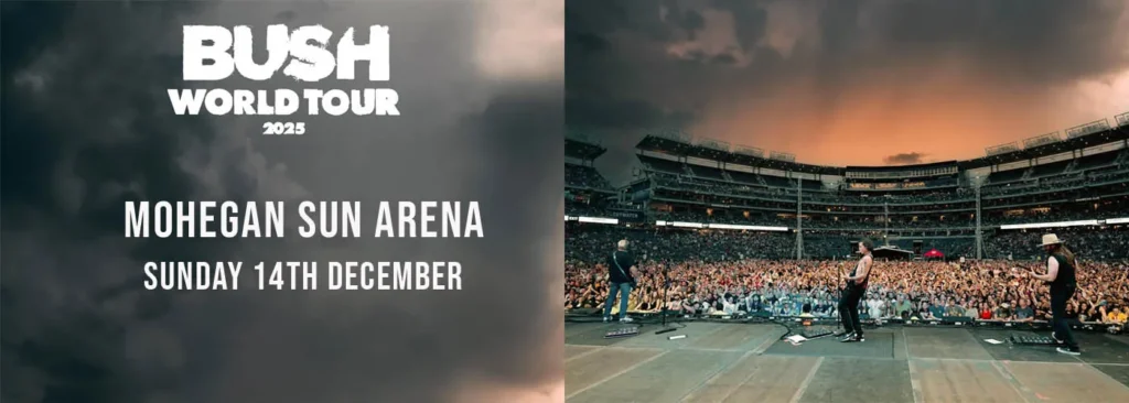 Bush – Band Tickets | 14 December 2025 | Mohegan Sun Arena - CT